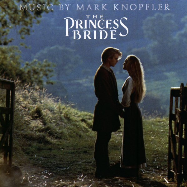 » The Princess Bride