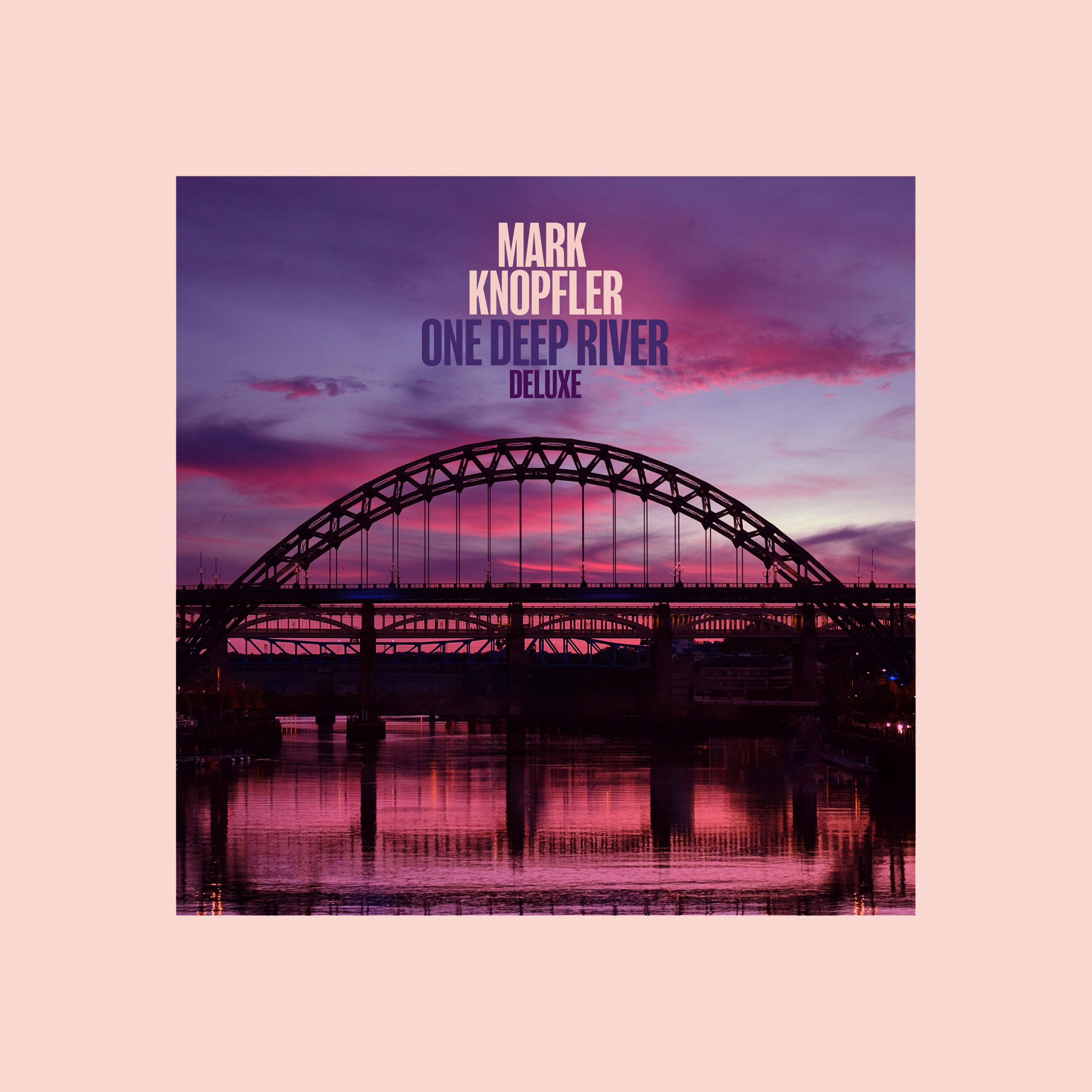 » One Deep River (Deluxe) – Now Available Digitally